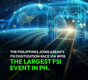 The Philippines Joins ASEAN’s FSI Digitization Race via WFIS – the ...